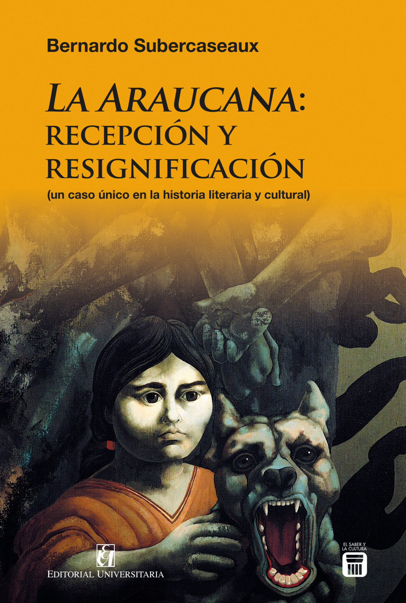 La Araucana: recepción y resignificación (Un caso único en la historia ...